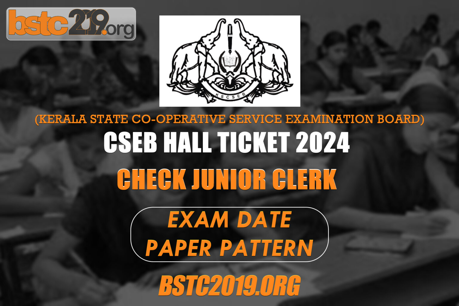 CSEB Kerala Hall Ticket 2024: Read for Junior Clerk Exam & Tips