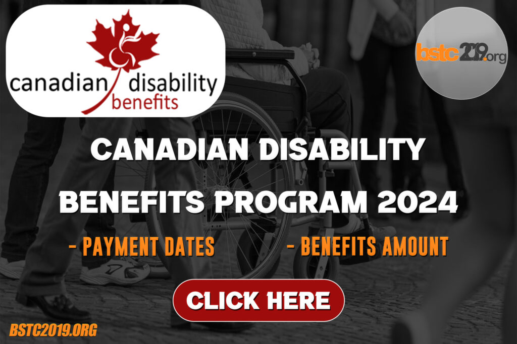 An initiative for the Canada Disability Benefit 2024; check out now!
