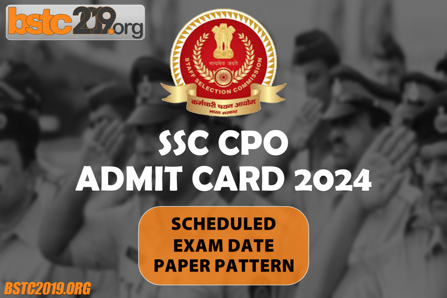 SSC CPO Admit Card 2024- Exam Date and Paper Pattern Details