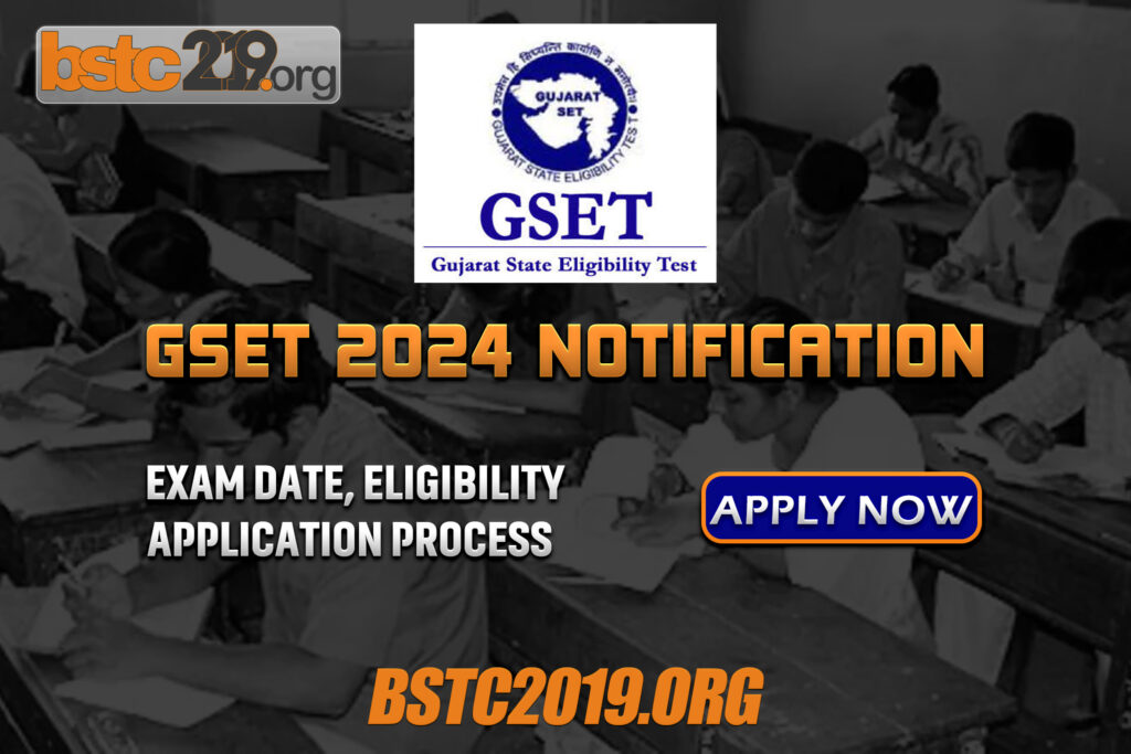 GSET 2024 Notification: Eligibility, Dates, and Application Process