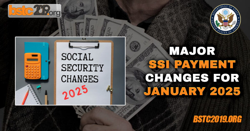 Major SSI Payment Changes For January 2025: Essential Updates